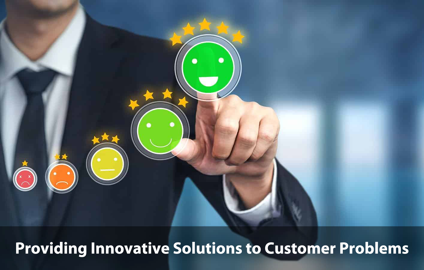 Providing Innovative Solutions to Customer Problems - Business ...